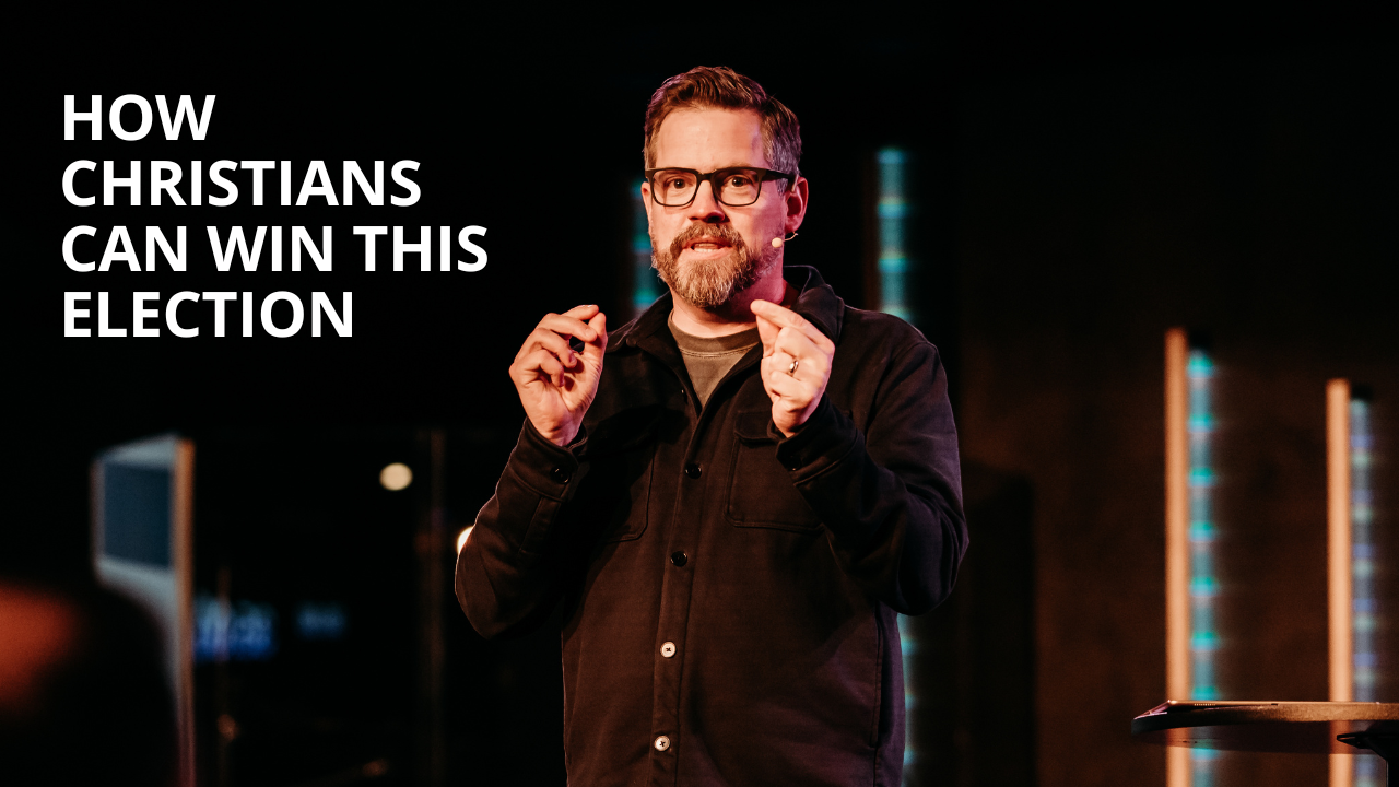 How Christians Can Win This Election | Grace Fellowship Church